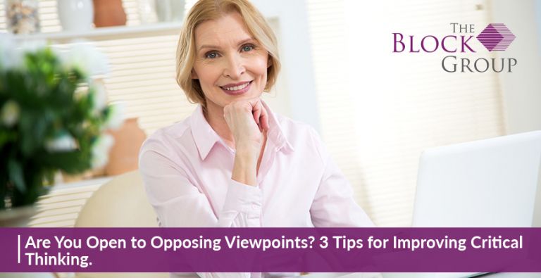 Are You Open to Opposing Viewpoints? 3 Tips for Improving Critical ...