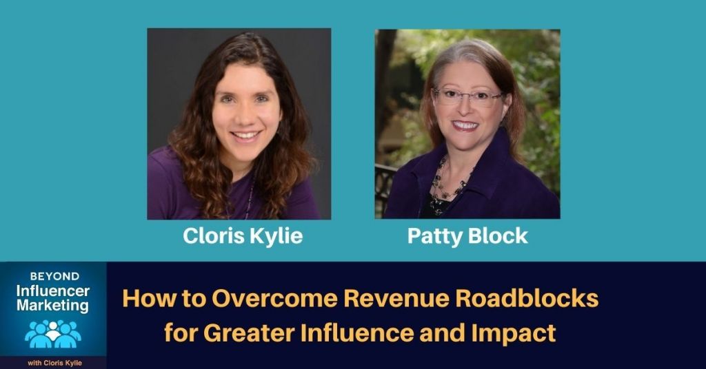 How to Overcome Revenue Roadblocks for Greater Influence and Impact ...